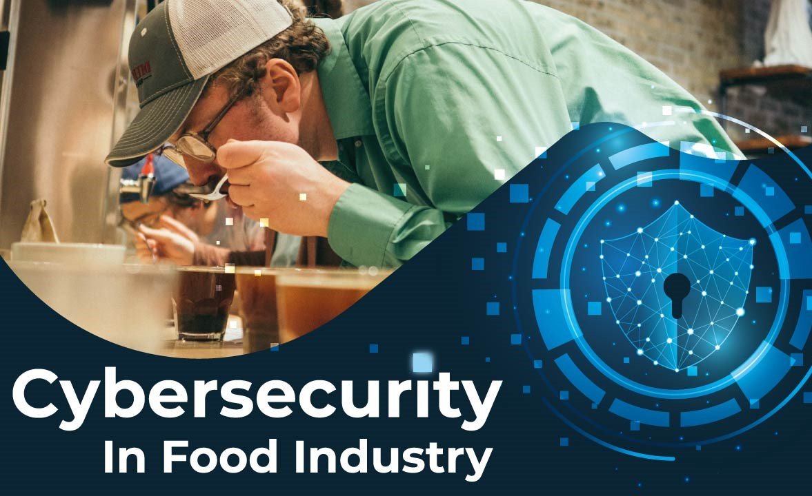 Why Does Cybersecurity Matter For Food Industry? - Rogue Logics